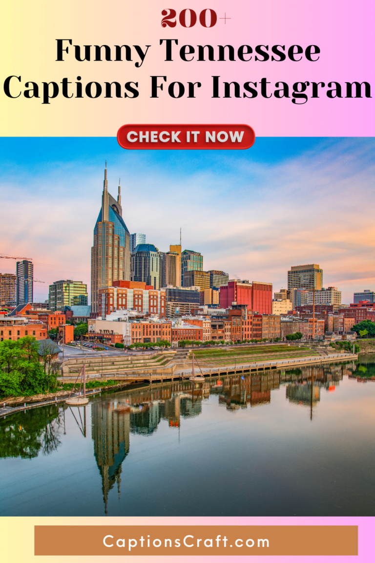143+ Inspiring Tennessee Captions For Instagram And Quotes To Brighten ...