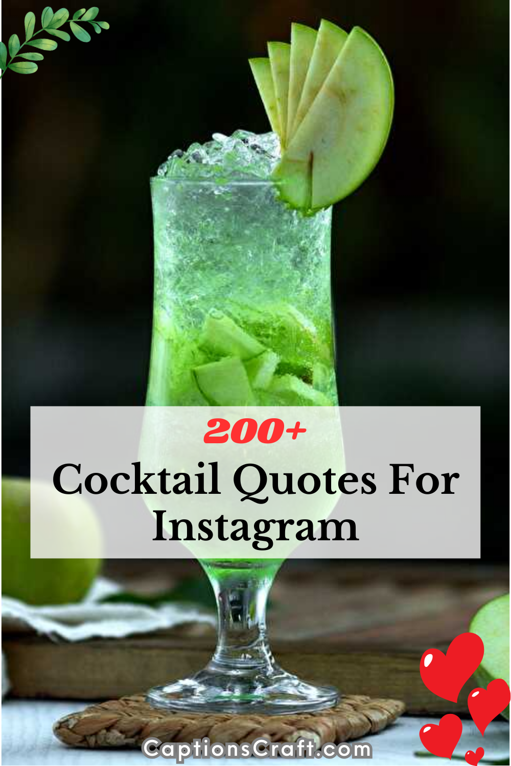 200+ Cocktail Quotes For Instagram To Raise A Glass And Celebrate Life
