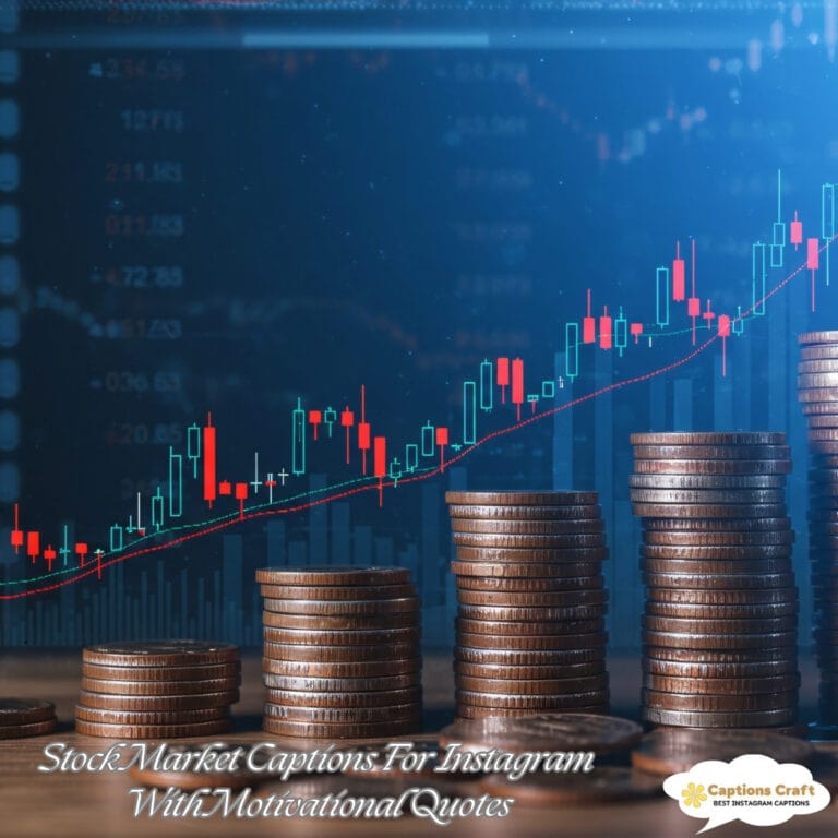 139+ Powerful Stock Market Captions For Instagram And Inspiring Quotes